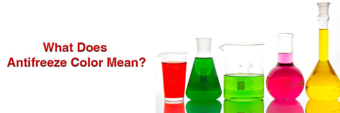 What Does Antifreeze Color Mean?